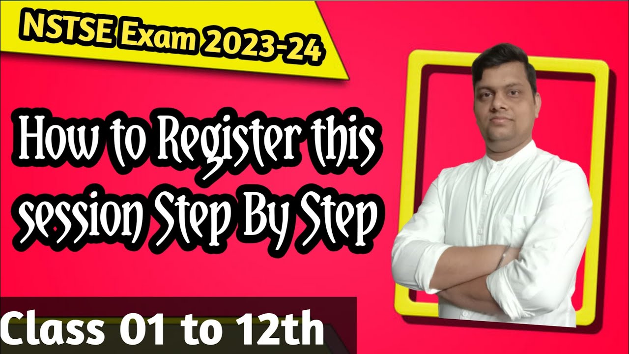 How to Register of NSTSE Exam 2023-24 || Class 01 to 10th || NSTSE EXAM ...