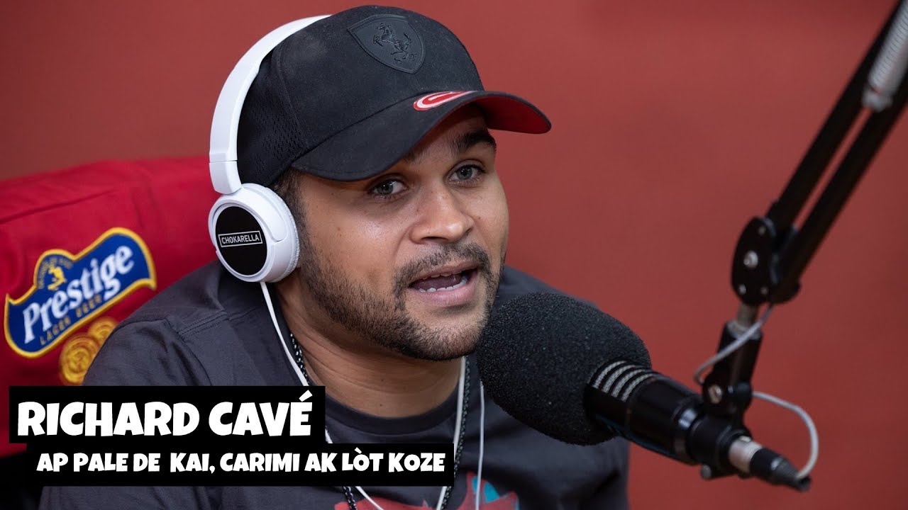Richard Cavé ap pale de Kai, Carimi ak lòt koze nan Chokarella - YouTube