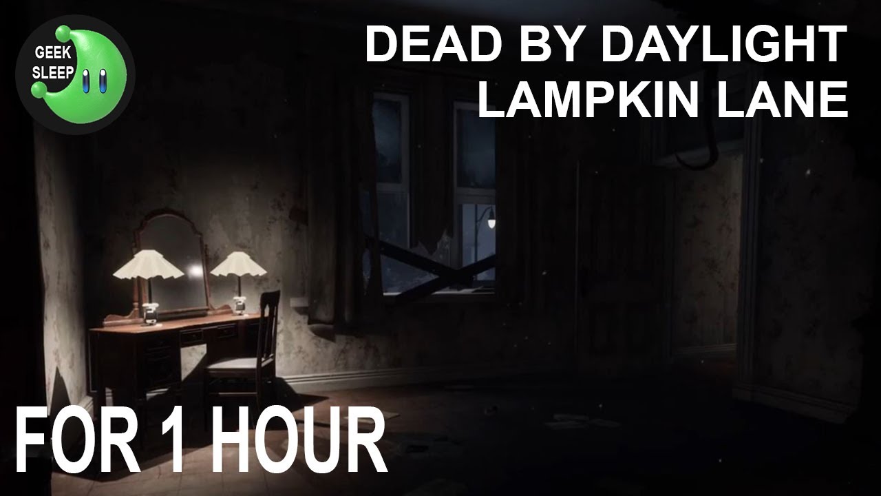 Dead By Daylight - Lampkin Lane FOR 1 HOUR - YouTube