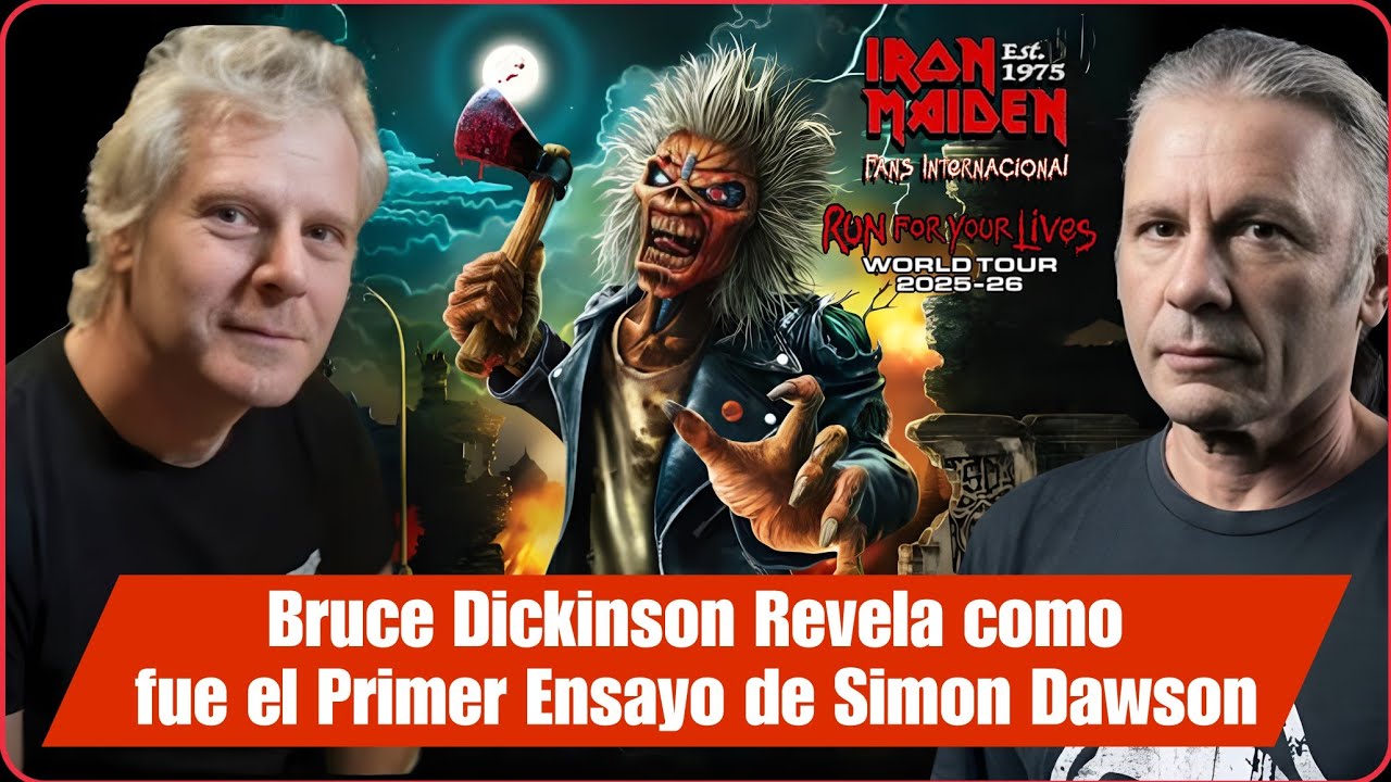 Bruce Dickinson revela detalles impactantes sobre Simon Dawson y el Run ...