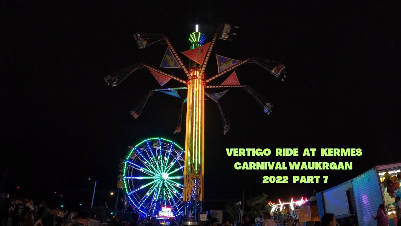 Vertigo Ride At Kermes Carnival Waukegan 2022 Part 7 - YouTube