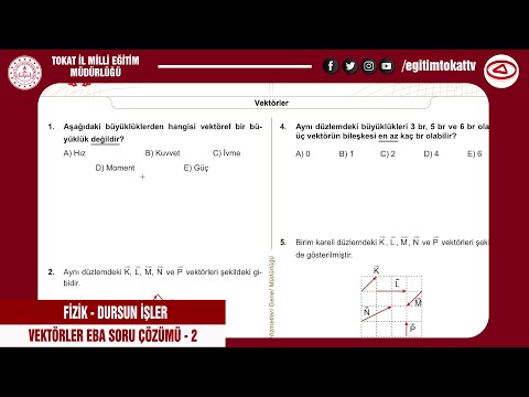 VEKTÖRLER EBA SORU ÇÖZÜMÜ 2 - FİZİK - EĞİTİM TOKAT TV