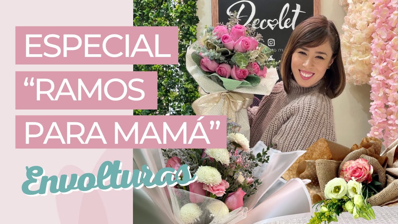 ¡ESPECIAL DE RAMOS PARA MAMÁ! 💐 ¡APRENDE A ENVOLVERLOS! 💝 - YouTube