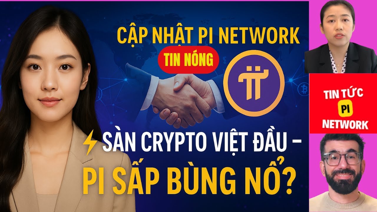 Cập nhật Pi Network ⚡ Sàn Crypto Việt đầu tiên – Pi sắp bùng nổ? - YouTube
