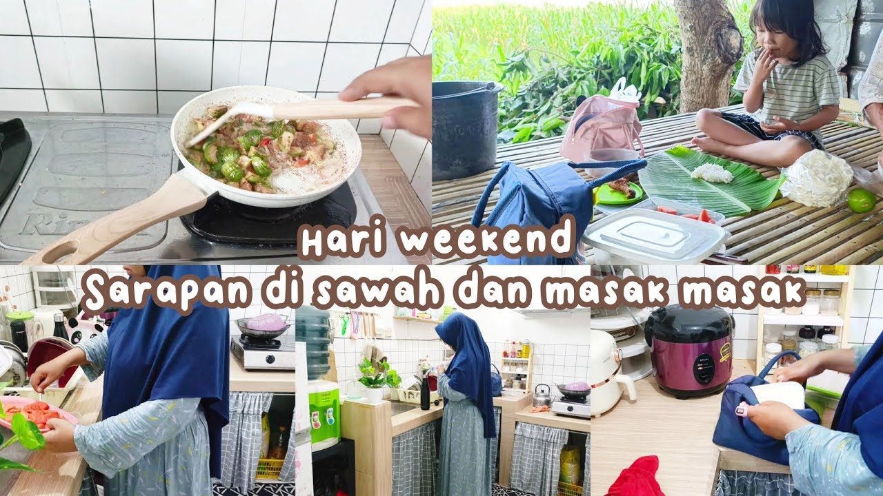 Kegiatanku sebagai irt di hari weekend sarapan di sawah dan masak masak ...