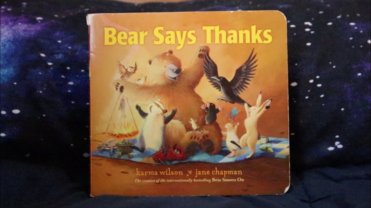 Bear Says Thanks - Grateful Story Book Read Aloud - Quick Fun Rhyming ...