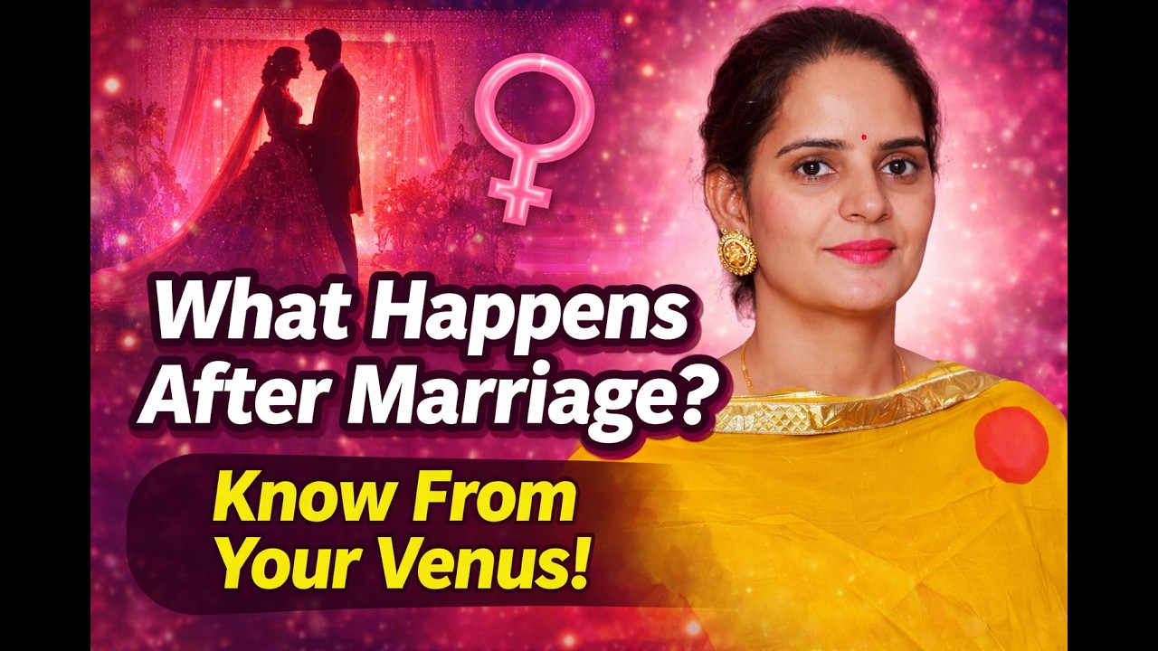 Class - 179 What Will Happen After Marriage?Know From Your Venus! By ...
