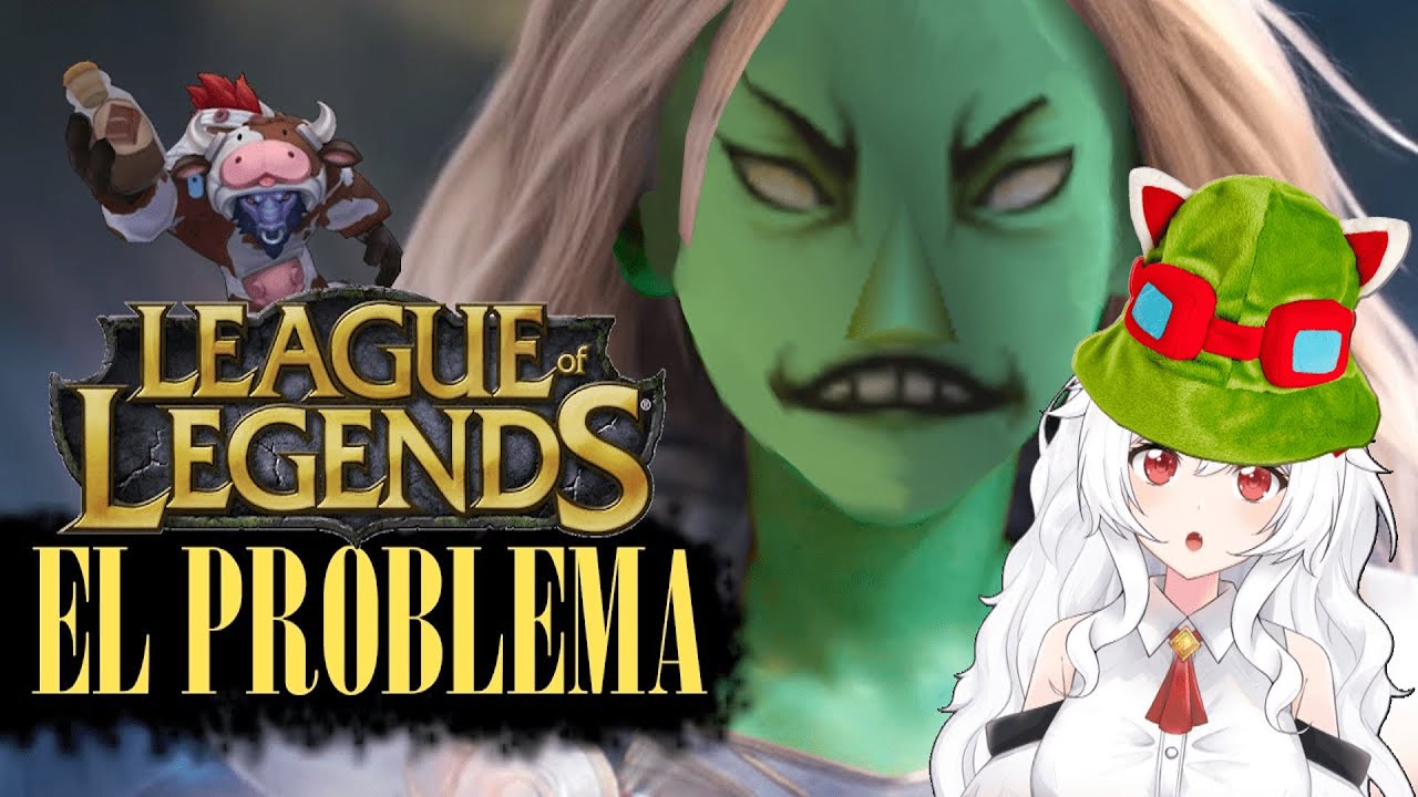 ERISPHERIA reacciona "EL PROBLEMA CON LEAGUE OF LEGENDS" by SORRYLAG ...