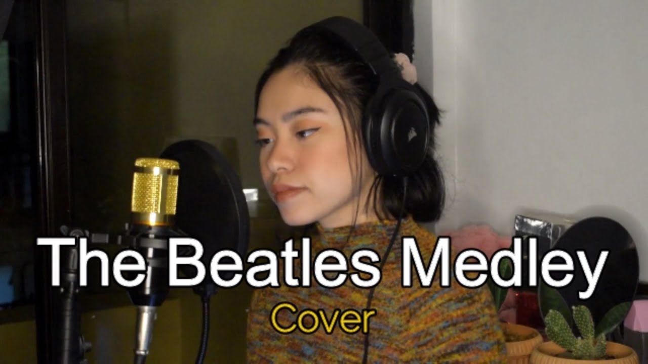 The Beatles Medley (Cover) - YouTube