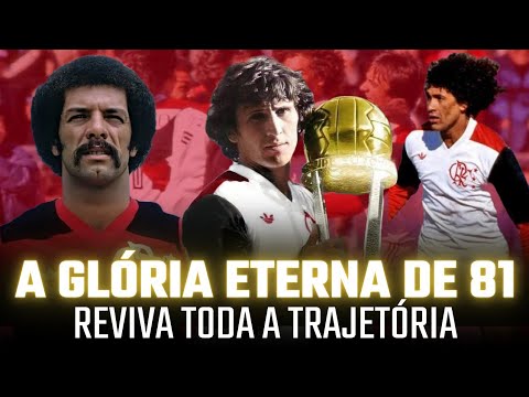 Flamengo Campeão Mundial de 1981: A Jornada Épica até a Glória em ...