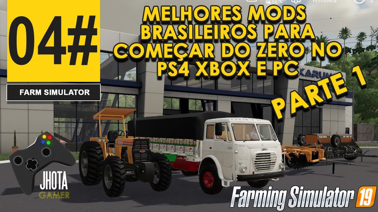 Melhores MODs BRASILEIROS para começar no Farming Simulator 19 ...