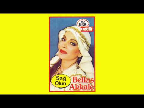 Ağ Gül İle Kırmızı Gül - Belkıs Akkale (Sağ Olun Albümü)