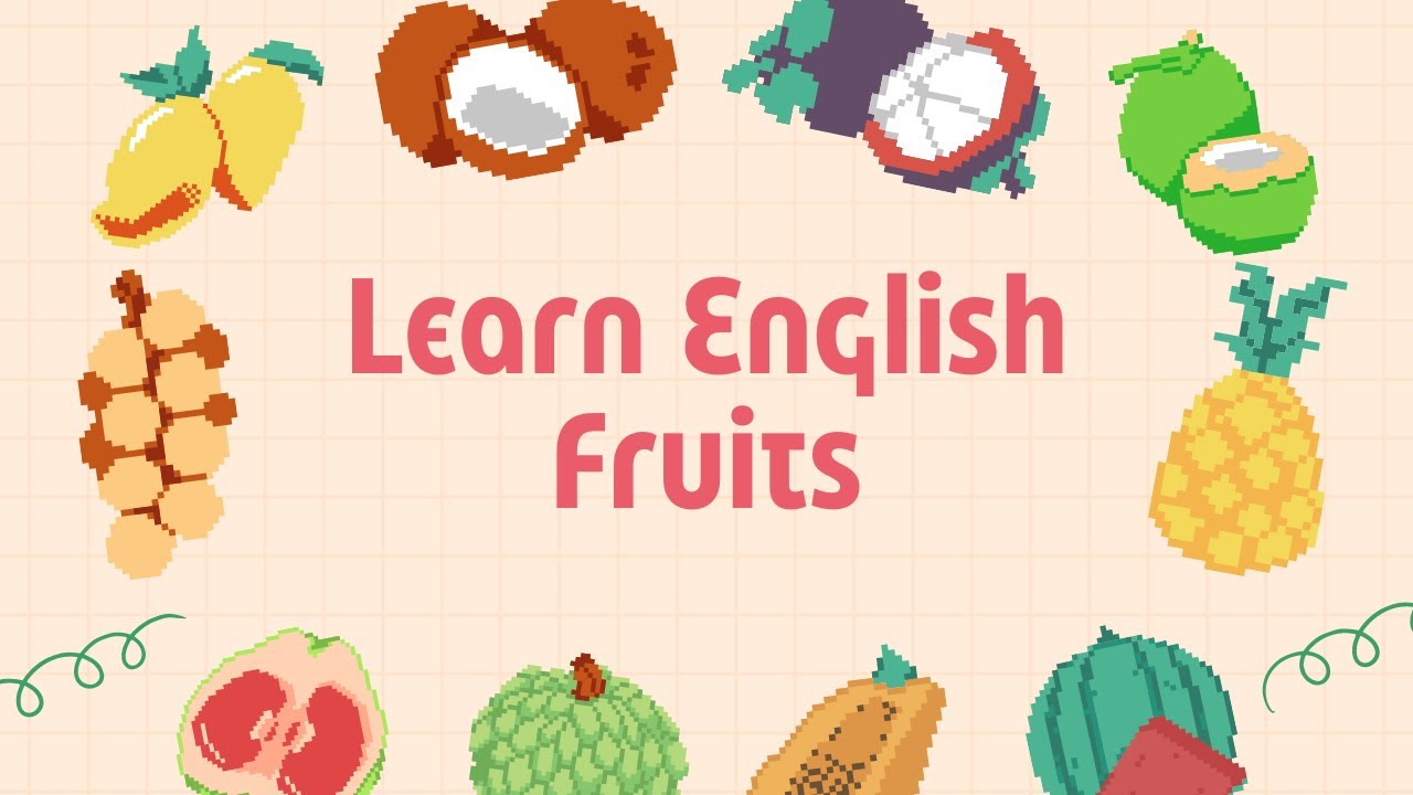 Learn Basic English (Fruits) - YouTube