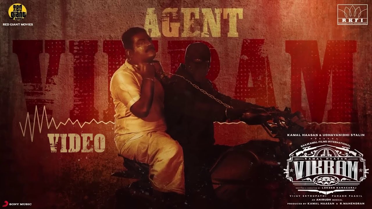 Agent Vikram Theme Video - Vikram | Kamal Haasan | ANIRUDH RAVICHANDER ...