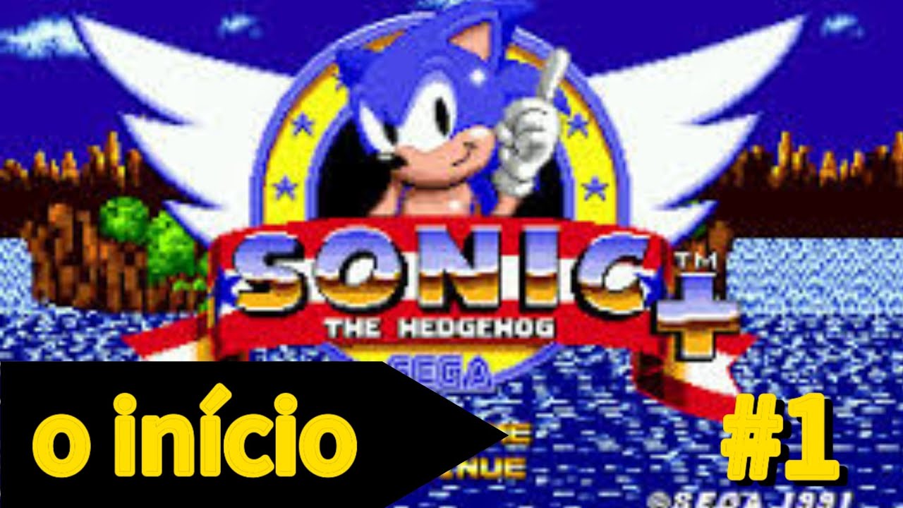 SONIC 1 PLUS O INÍCIO - YouTube