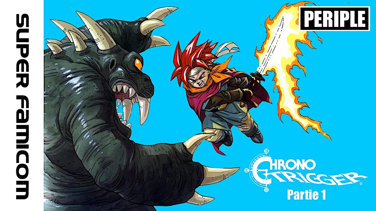 Périple : CHRONO TRIGGER sur SUPER NES #1 - YouTube