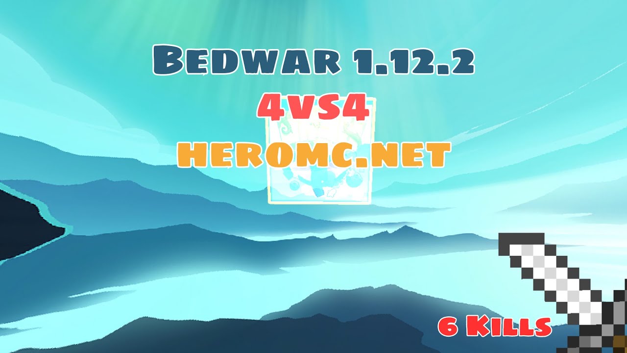 Bedwar 1.12.2 (sever: heromc.net) | 6 kills | KSmile17 - YouTube