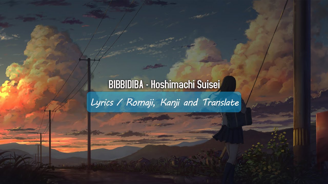 BIBBIDIBA - Hoshimachi Suisei (Lyrics) - YouTube