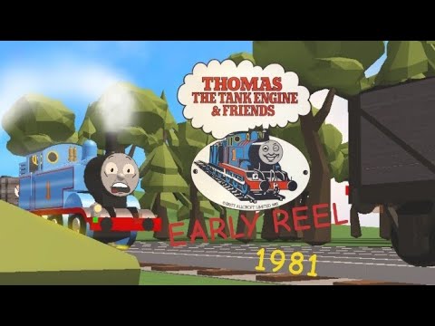Thomas The Tank Engine Early Reel Of 1981 RE-TAKE (BTWF Remake) - YouTube