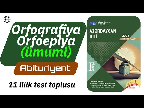 Orfoqrafiya. Orfoepiya (ümumu) | Azərbaycan dili test toplusu 2025