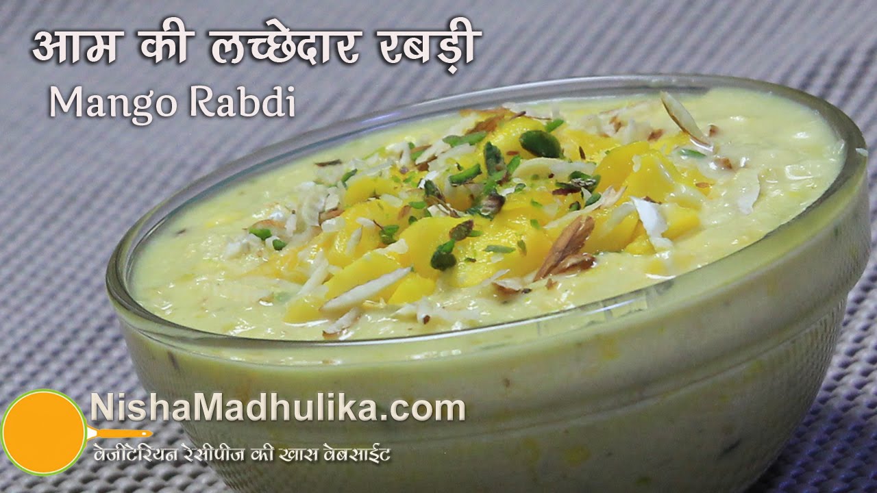 Mango Rabdi Recipe - Aam Ki Rabri Recipes - YouTube