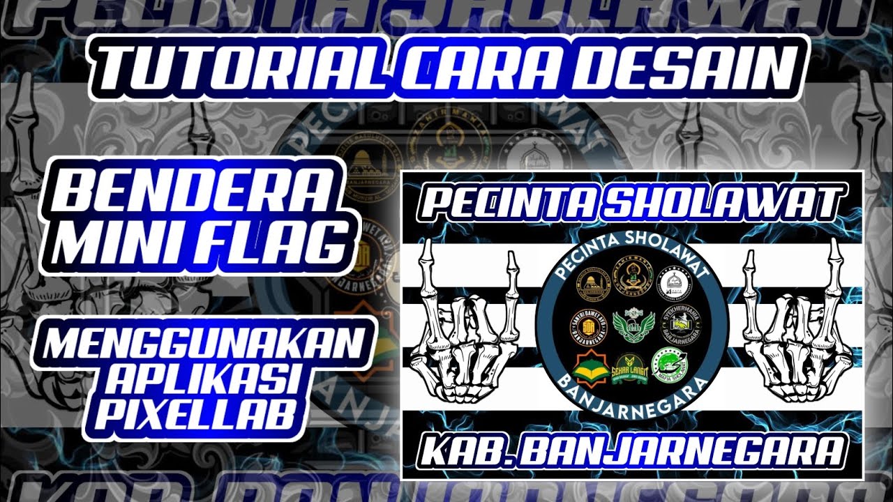 TUTORIAL CARA DESAIN BENDERA MINI FLAG MENGGUNAKAN APLIKASI PIXELLAB ...