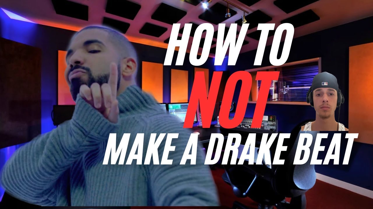 how to NOT make a drake beat - YouTube