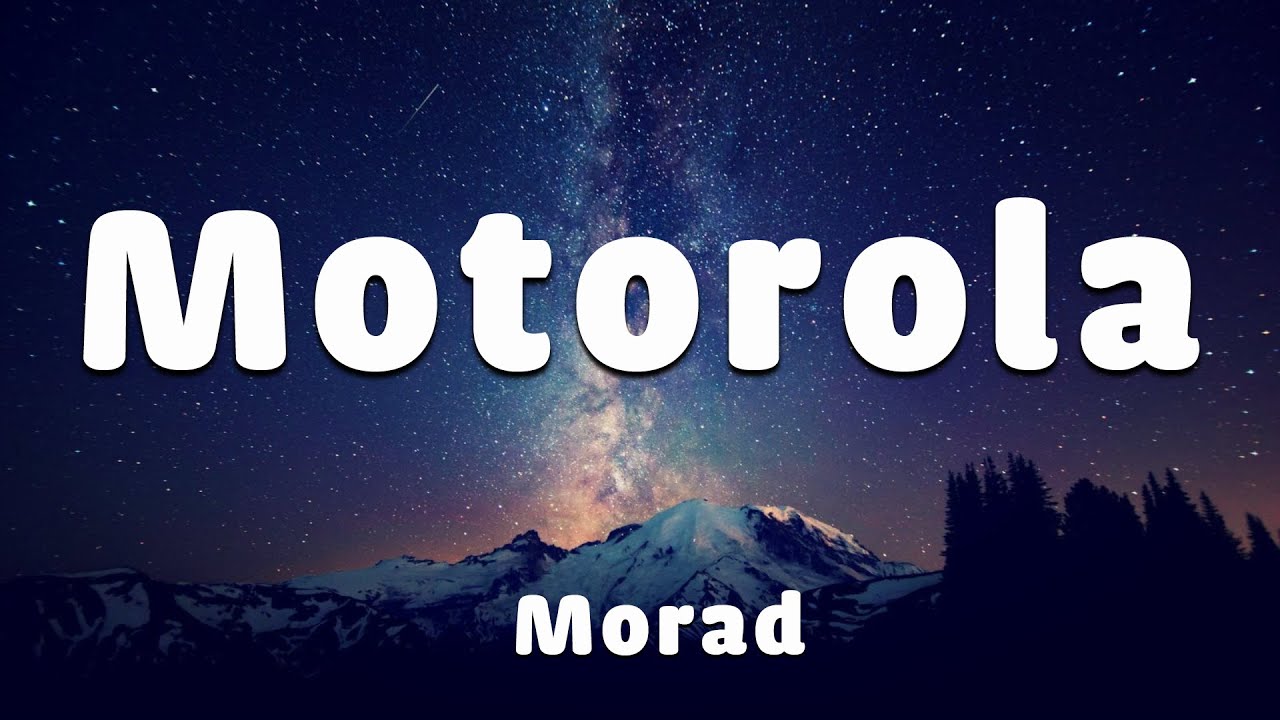 Morad - Motorola (letra) - YouTube