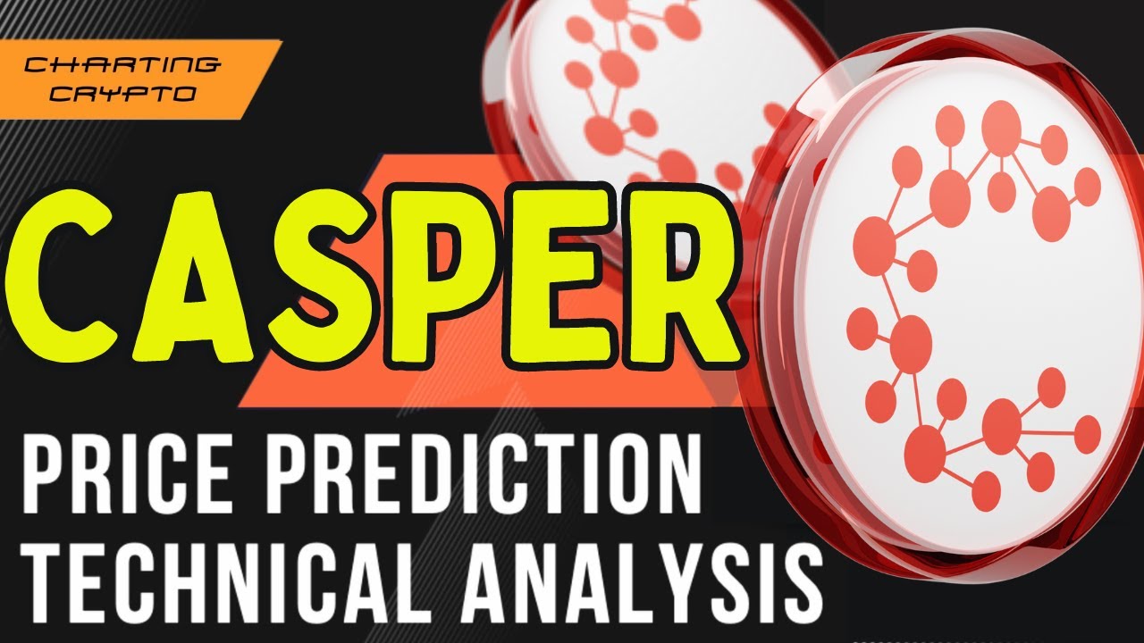 Casper Network - CSPR Price Prediction & Technical Analysis March 2024 - YouTube