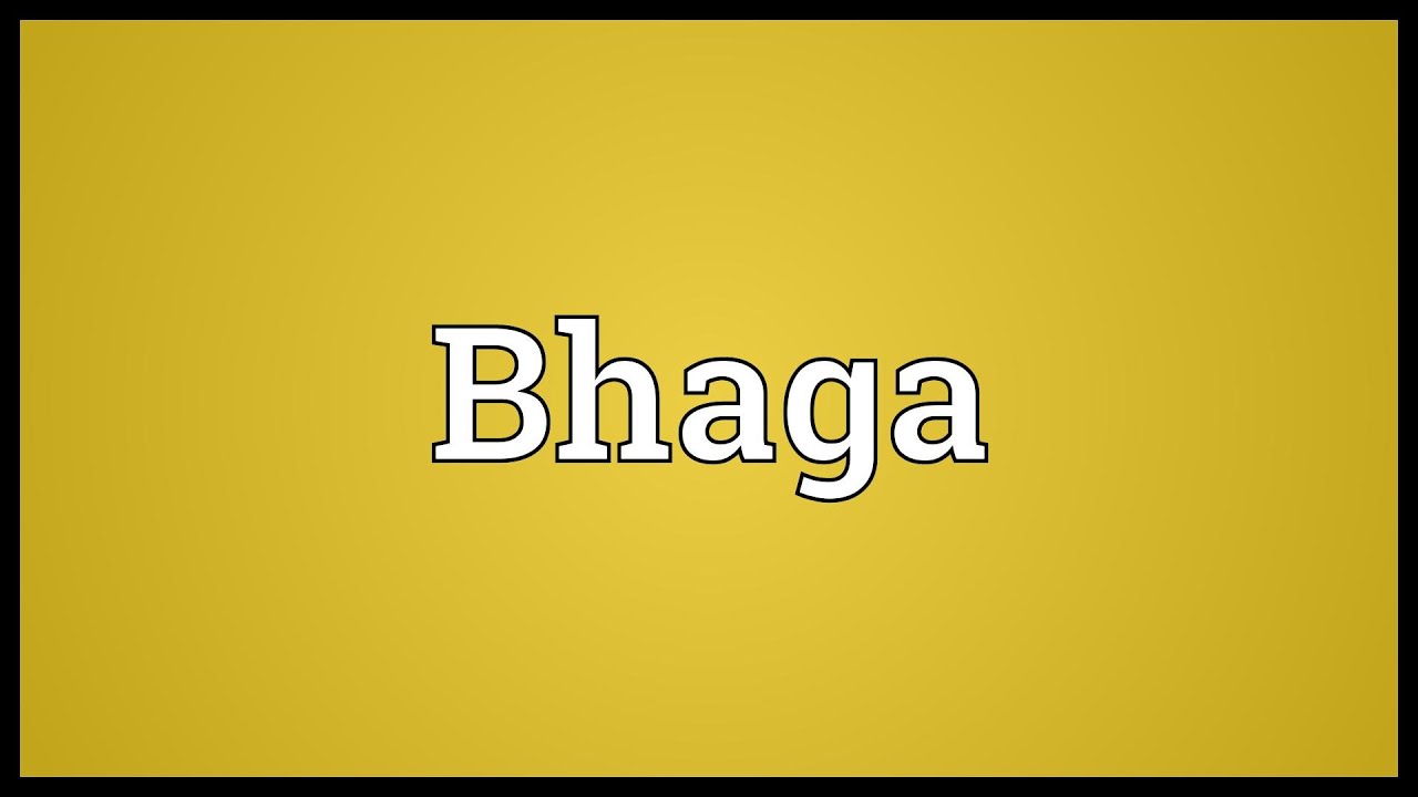 Bhaga Meaning YouTube