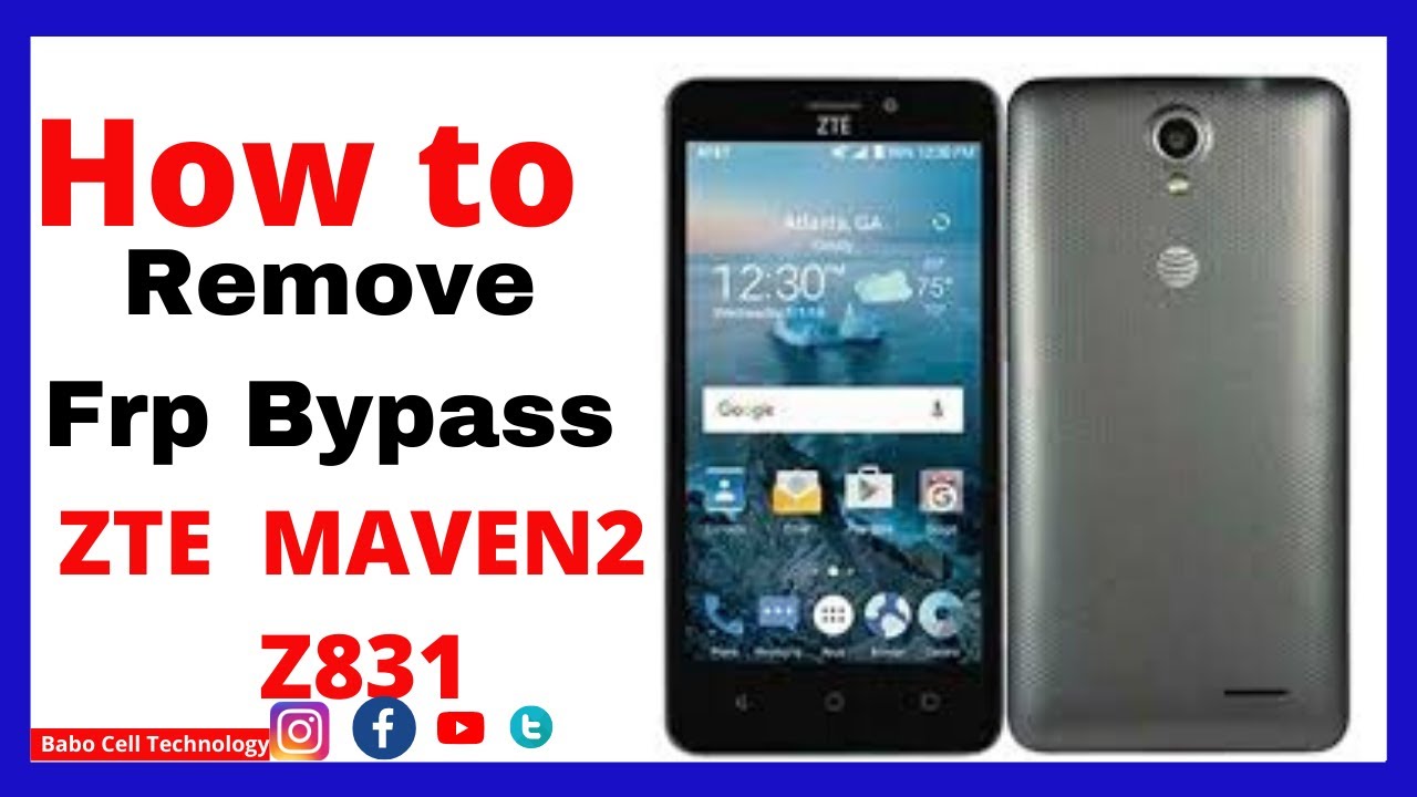 ZTE Maven 2 FRP/ Google Bypass| ZTE Z831 AT&T FRP Removal | Z831 | AT&T ...