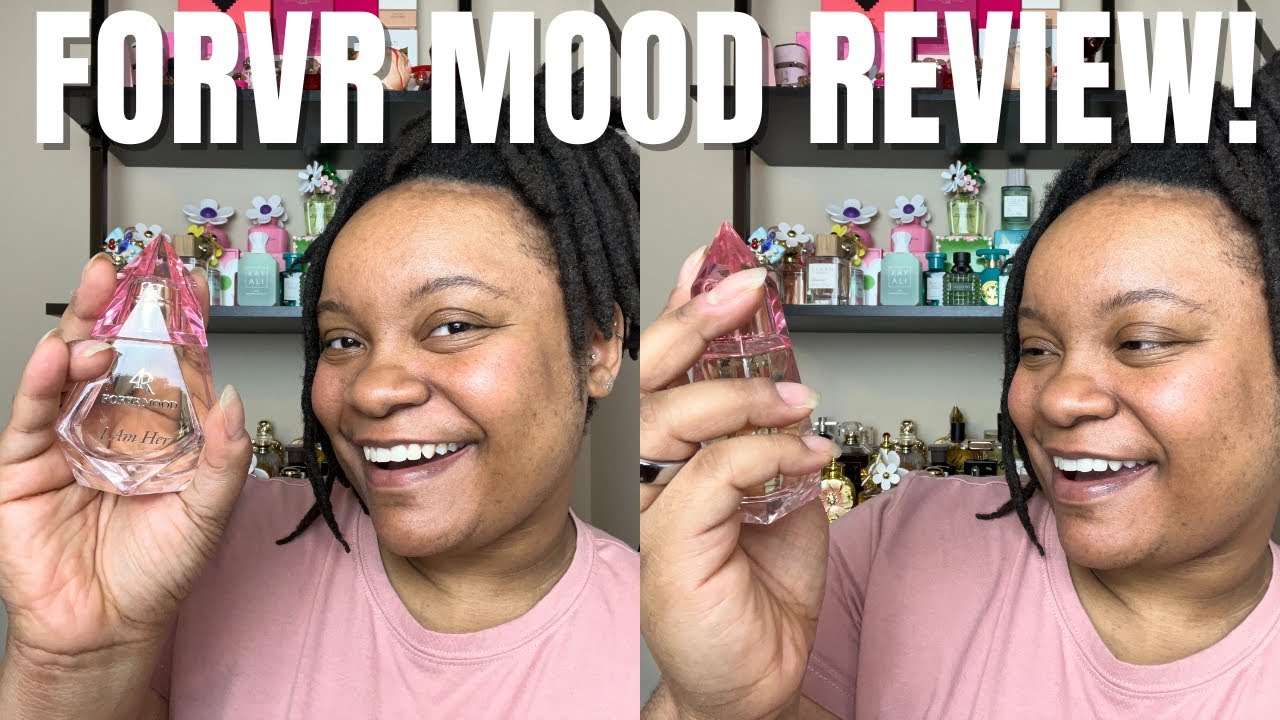 I Am Her | FORVR MOOD Fragrance Review! - YouTube