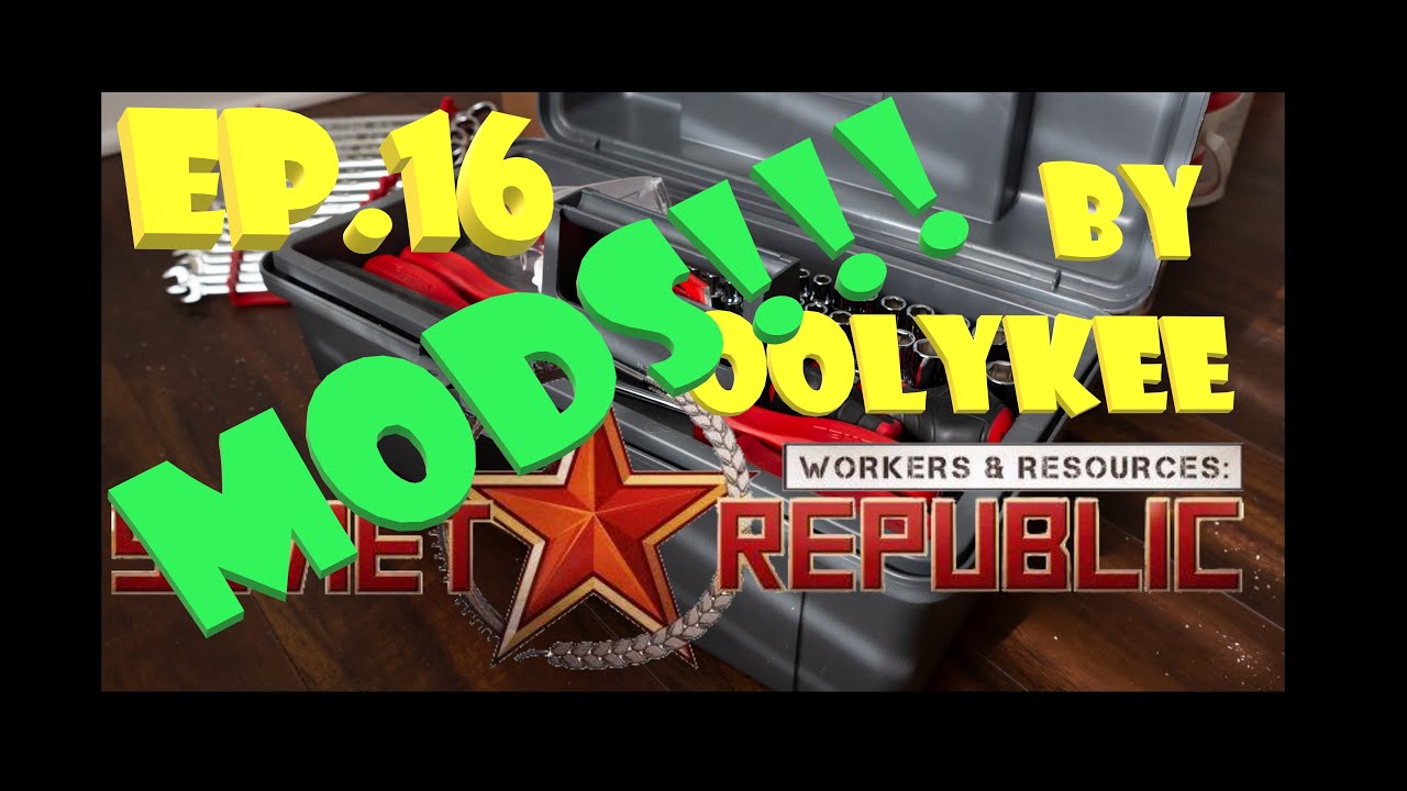 Workers and Resources - Soviet Republic - Mod Review 16 - YouTube