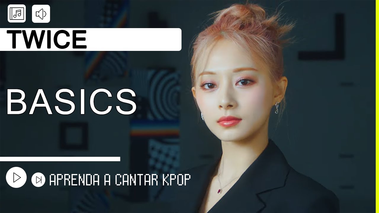 Aprenda a cantar TWICE - BASICS (letra simplificada) - YouTube