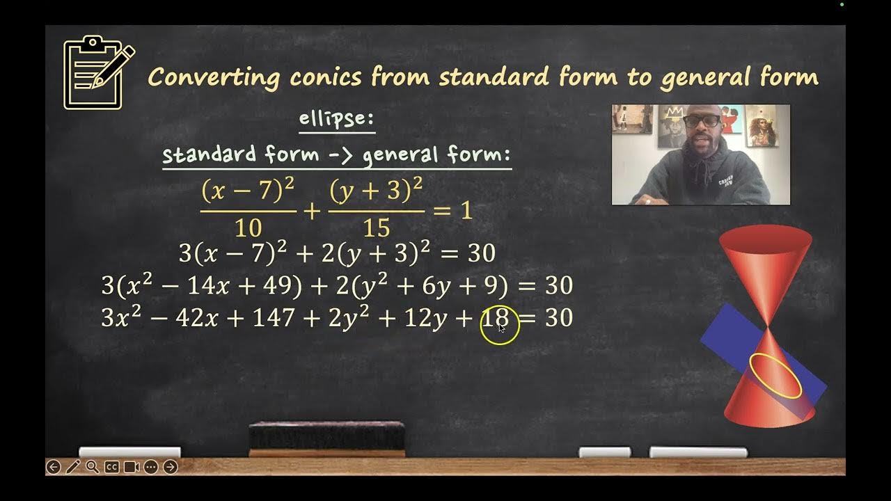 converting conics from standard form to general form - YouTube