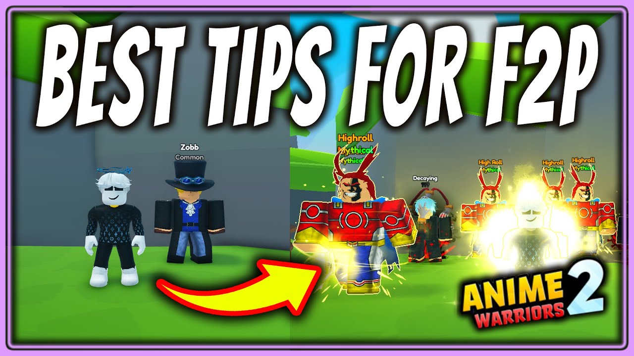 The BEST TIPS FOR F2P/NEW PLAYERS To BECOME PRO ASAP | Anime Warriors 2 ...