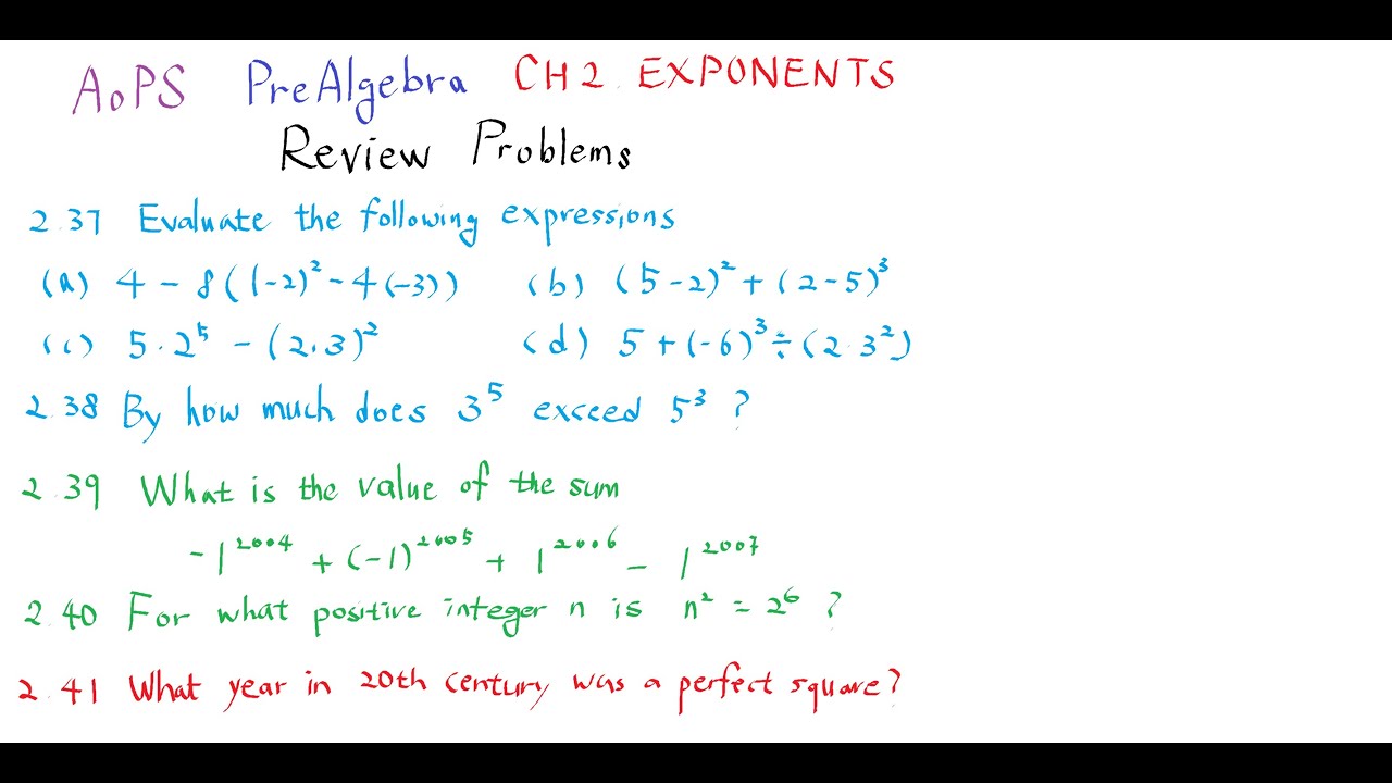 AoPS PreAlgebra CH2. EXPONENTS Review Problems 2.37~45 - YouTube