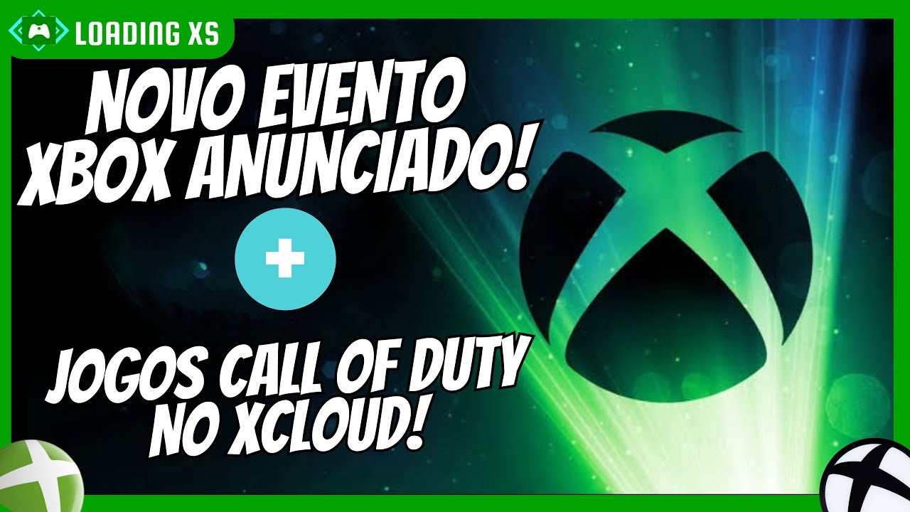 MICROSOFT ANUNCIA NOVO EVENTO XBOX COM MUITAS NOVIDADES! BOMBA! CALL OF ...