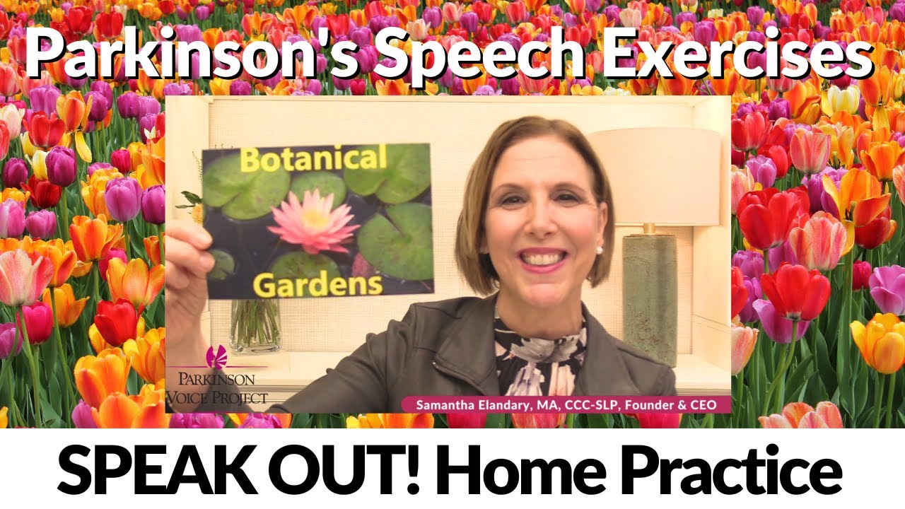 3/12/2024 Parkinson's Speech Exercises: Botanical Gardens - YouTube