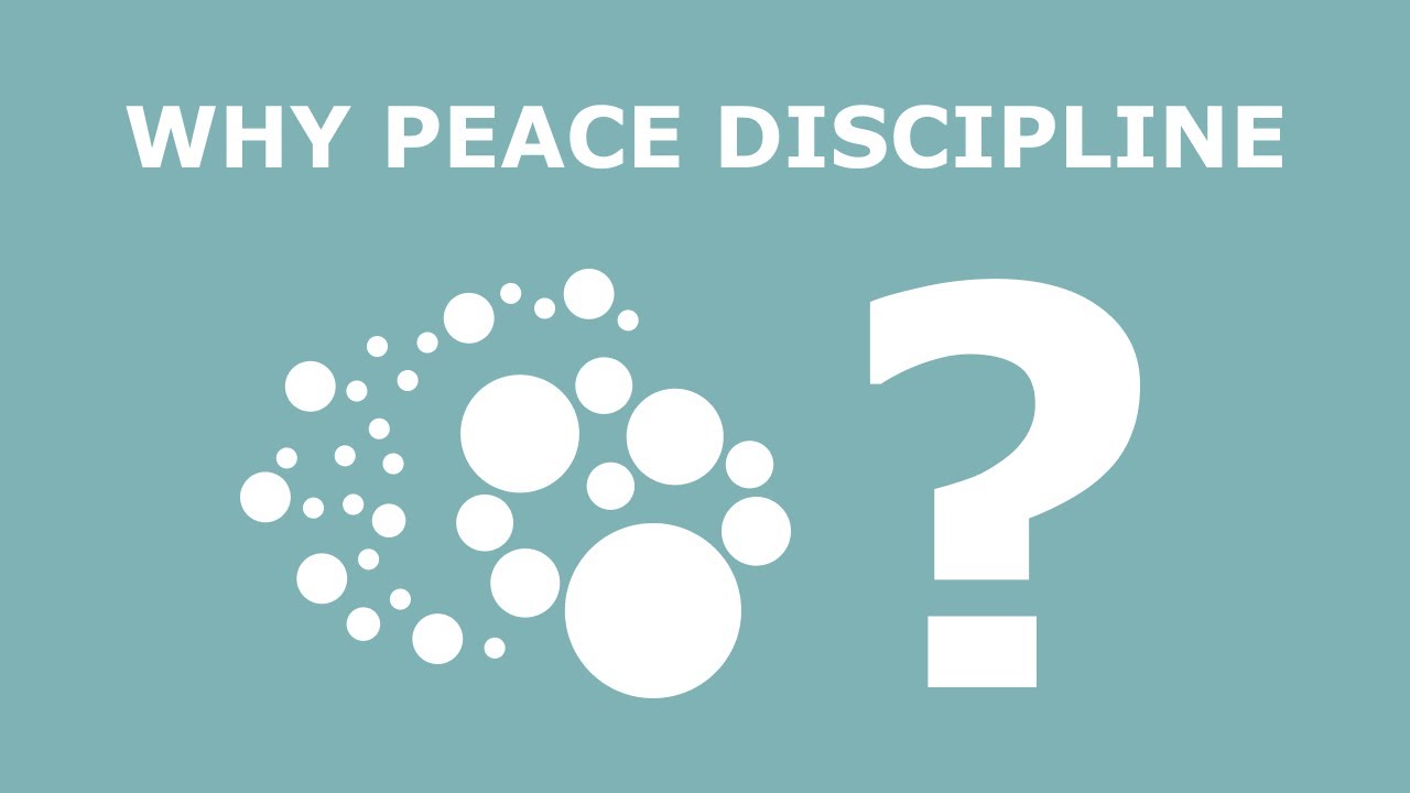 Why Peace Discipline? - YouTube