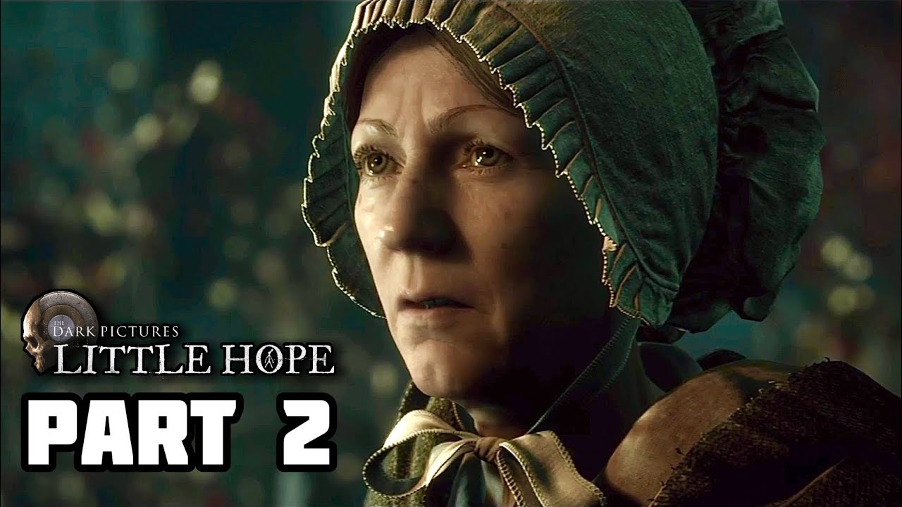 LITTLE HOPE Gameplay Walkthrough - Part 2 (FULL GAME) - YouTube