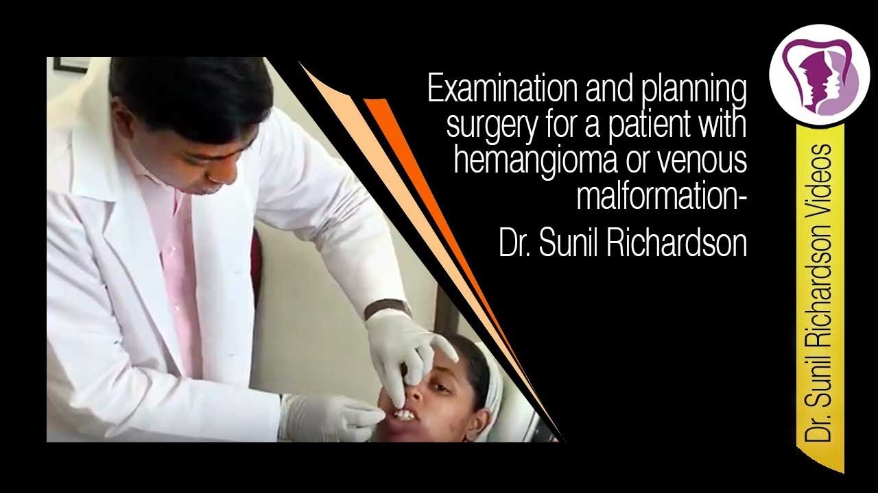 Examination and planning surgery for a patient with hemangioma or ...