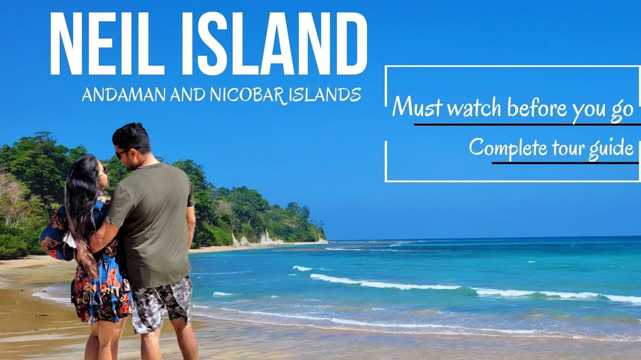 Neil Island Andaman | Andaman and Nicobar island tourism video ...