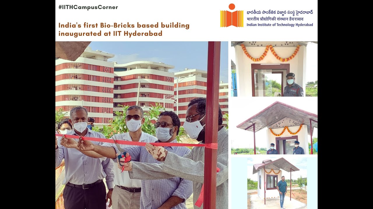 India's first Bio Bricks based building inaugurated at IIT Hyderabad ...