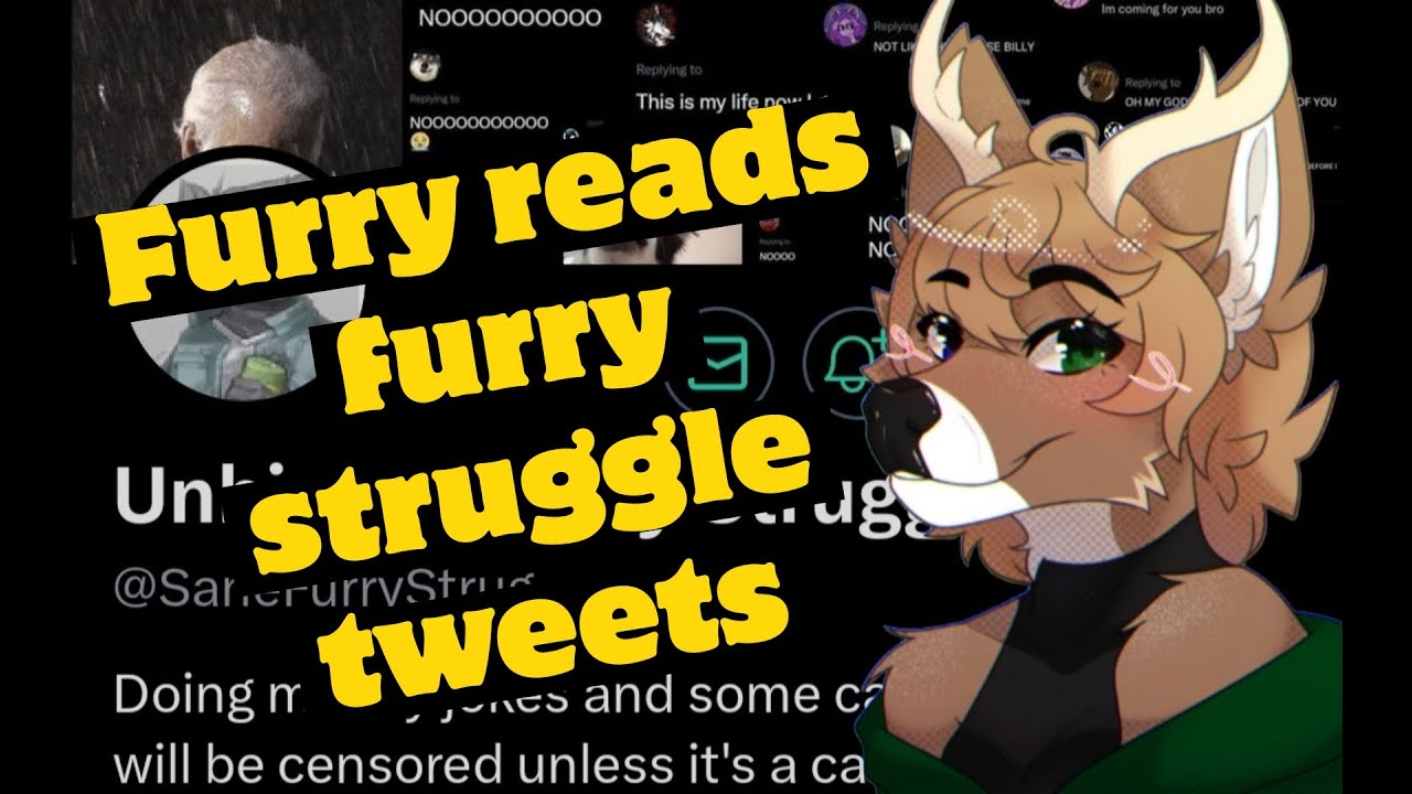 Furry Reads Furry Struggle Tweets - YouTube