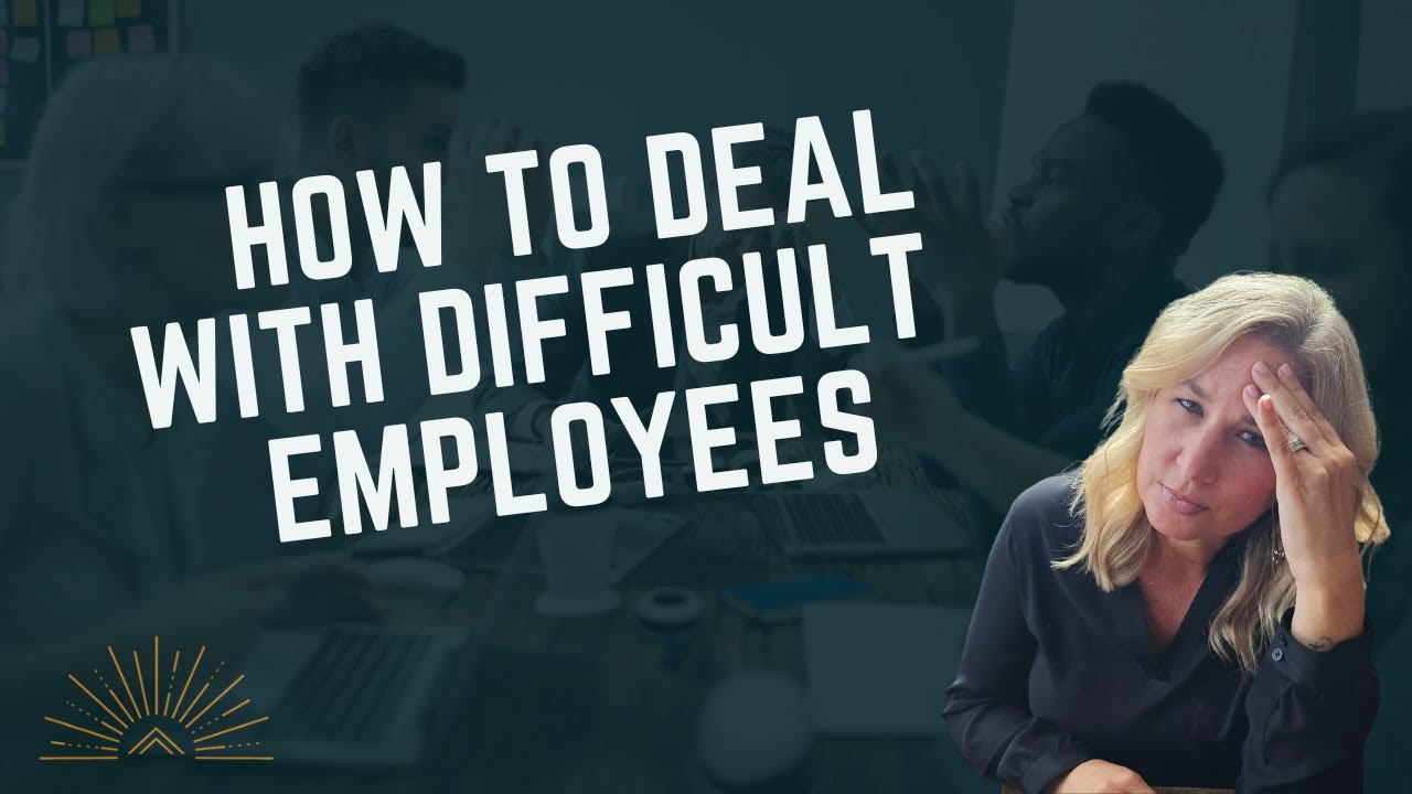 Learn how to effectively manage difficult employees in two simple steps ...