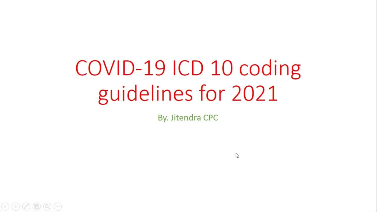 COVID-19 ICD-10 Coding Guidelines for 2021 for Medical coders - YouTube