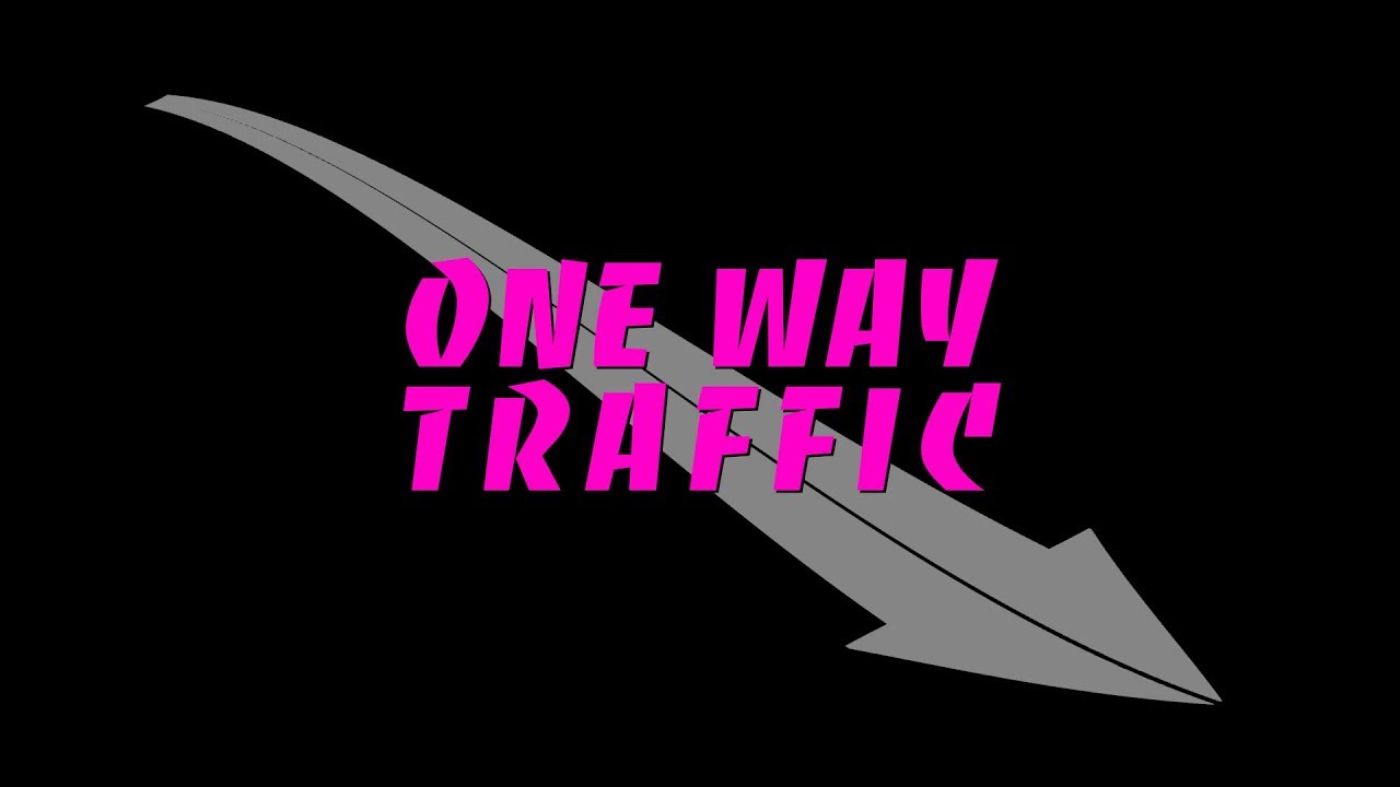 One Way Traffic Trailer - YouTube