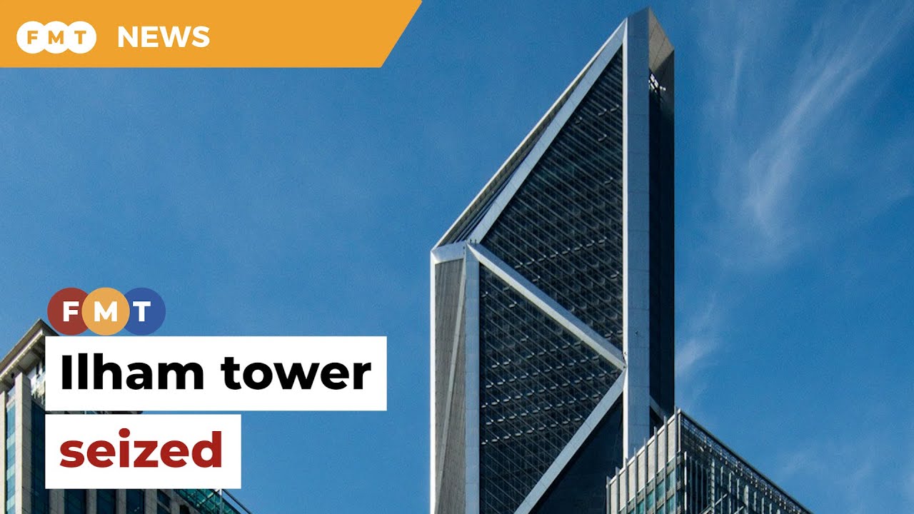 MACC seizes Ilham Tower - YouTube