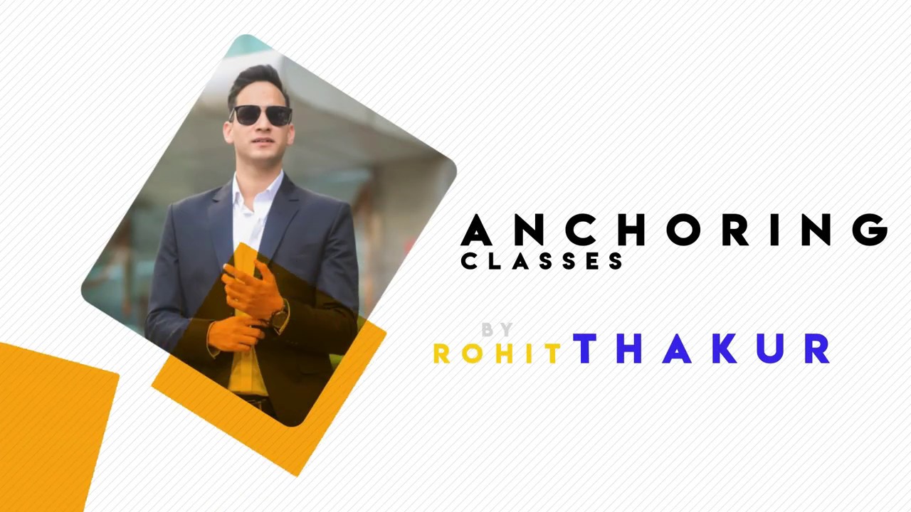 Anchoring Classes By Rohit Thakur ( Promo Video ) - YouTube